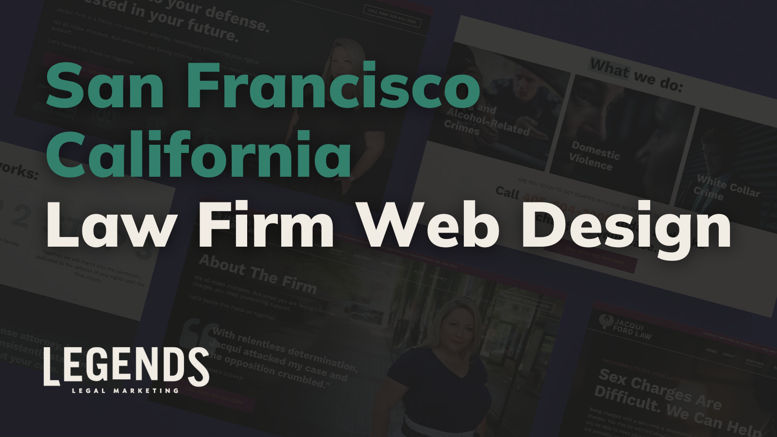 San Francisco Law Firm Website Design | Legends Legal Marketing